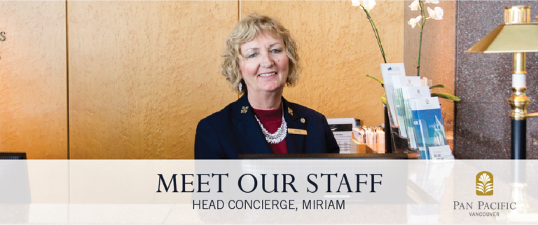 Meet Miriam - Pan Pacific Vancouver